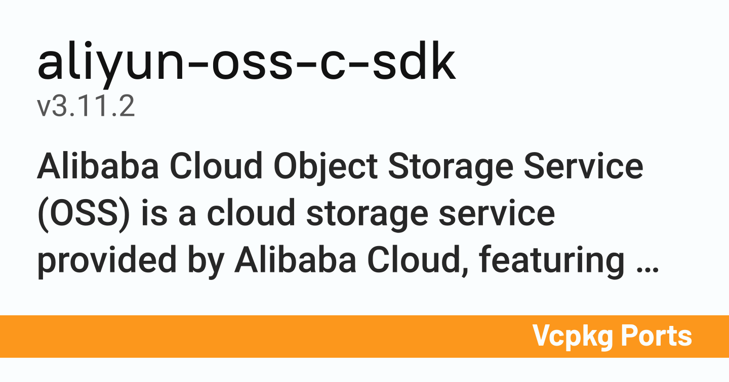 aliyun-oss-c-sdk v3.11.2 - Vcpkg Ports