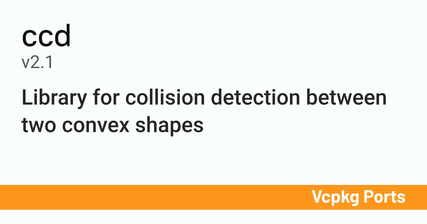 ccd v2.1 - Vcpkg Ports