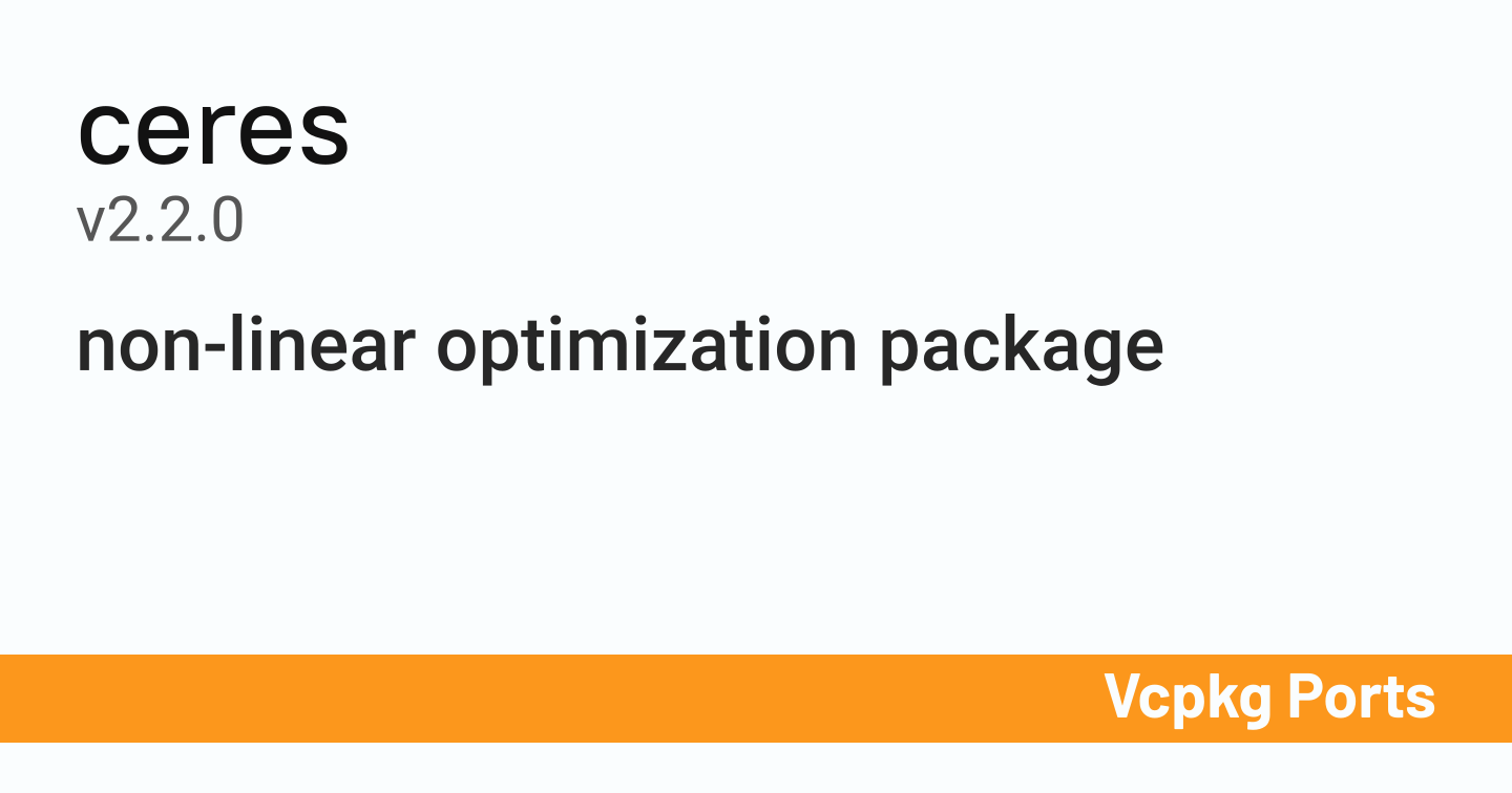 ceres v2.2.0 - Vcpkg Ports