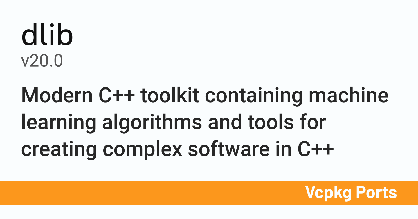 dlib v20.0 - Vcpkg Ports