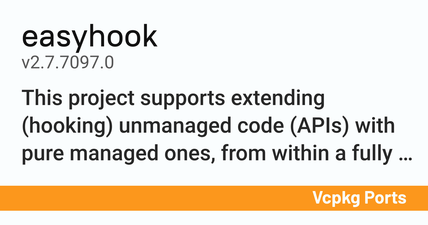 easyhook v2.7.7097.0 - Vcpkg Ports