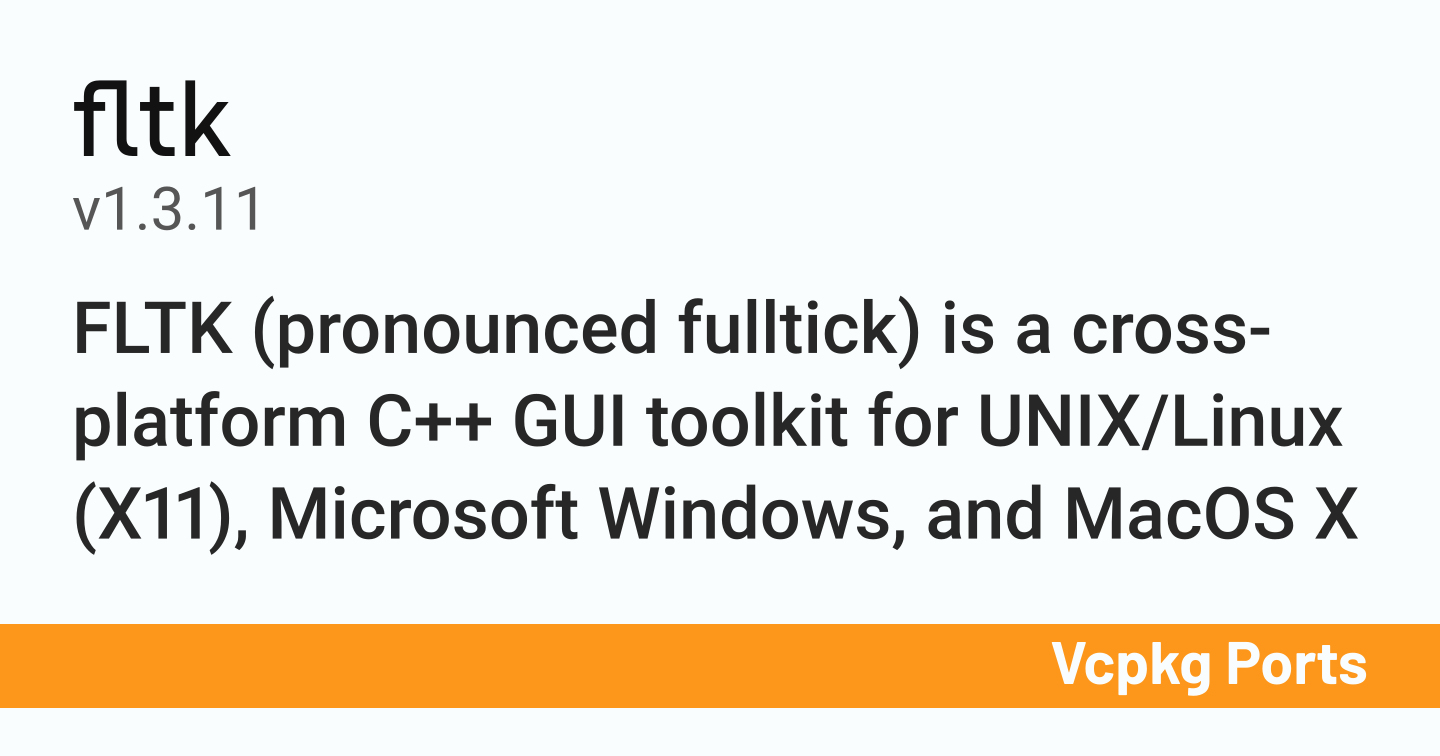 fltk v1.3.11 - Vcpkg Ports