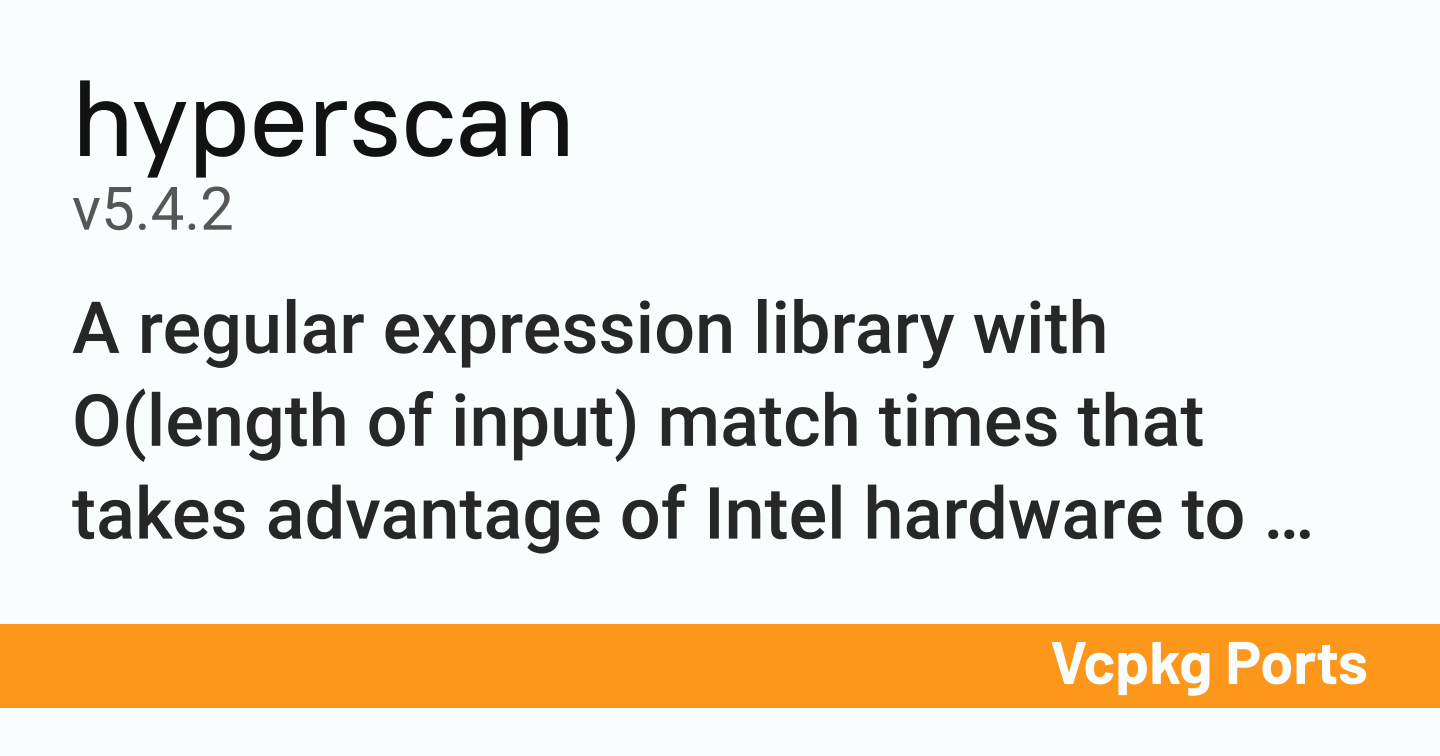 hyperscan v5.4.2 - Vcpkg Ports