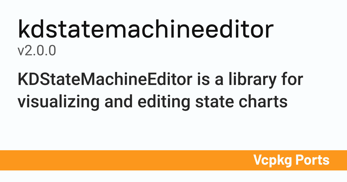 kdstatemachineeditor v2.0.0 - Vcpkg Ports