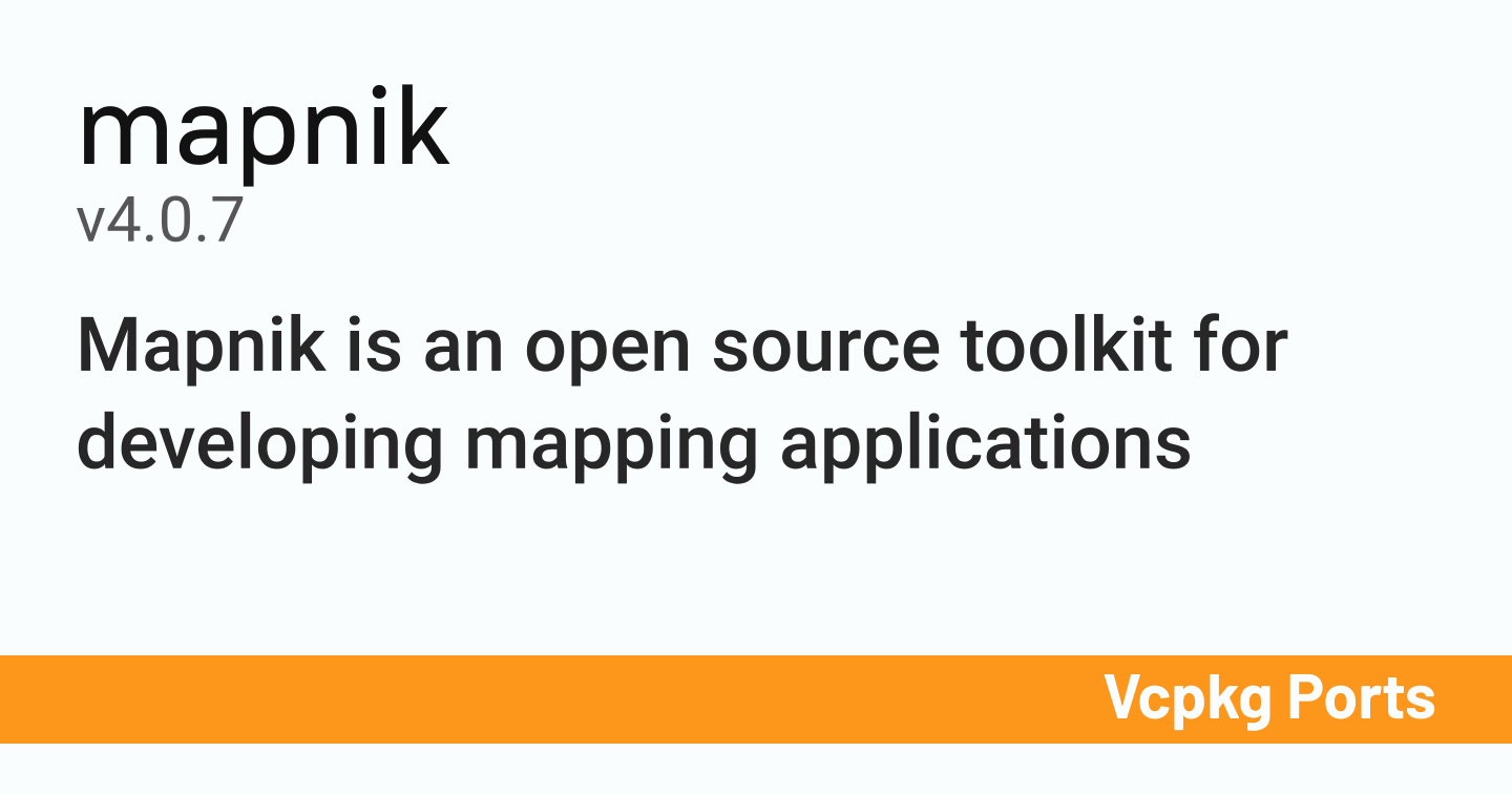 mapnik v4.0.7 - Vcpkg Ports