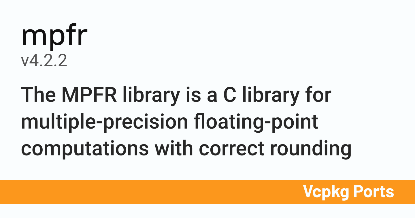 mpfr v4.2.2 - Vcpkg Ports