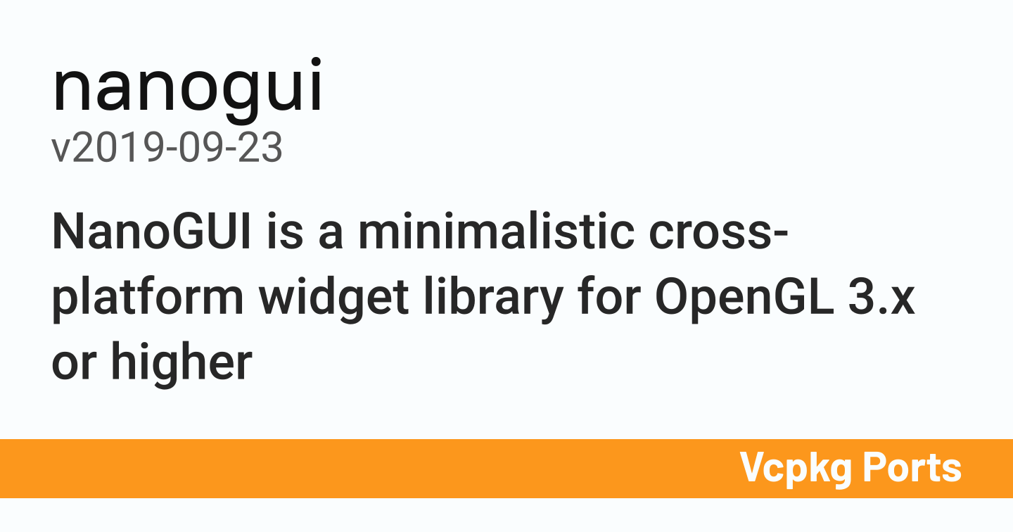 nanogui v2019-09-23 - Vcpkg Ports