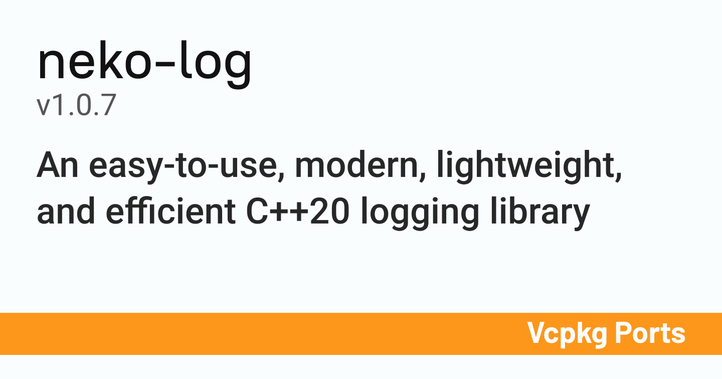 neko-log v1.0.7 - Vcpkg Ports
