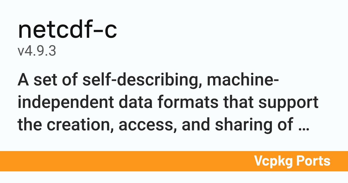 netcdf-c v4.9.3 - Vcpkg Ports