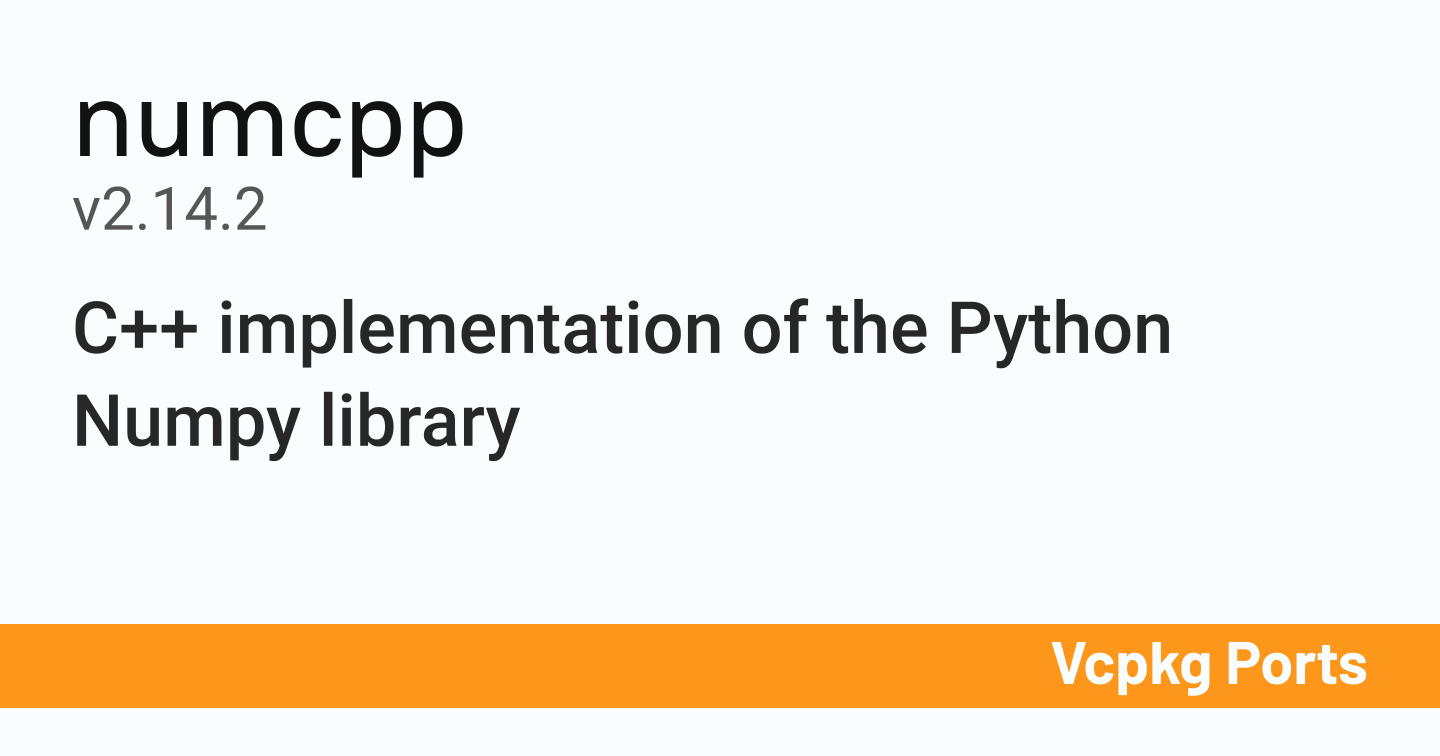 numcpp v2.14.2 - Vcpkg Ports