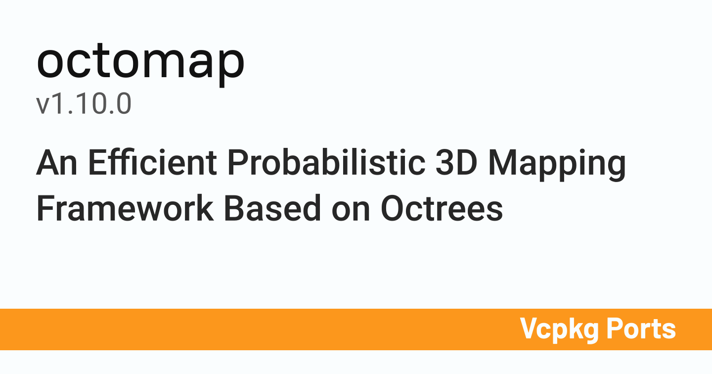 octomap v1.10.0 - Vcpkg Ports