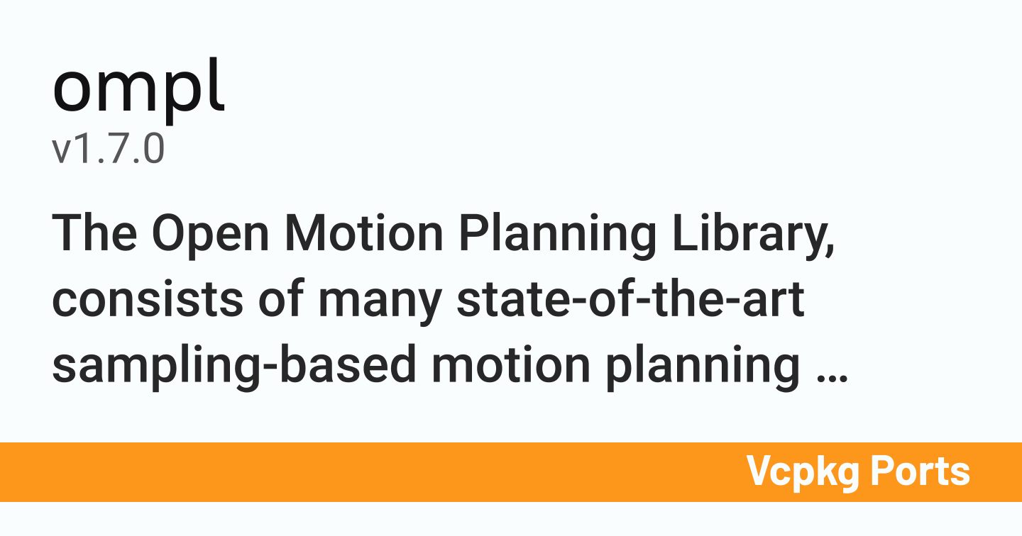 ompl v1.7.0 - Vcpkg Ports