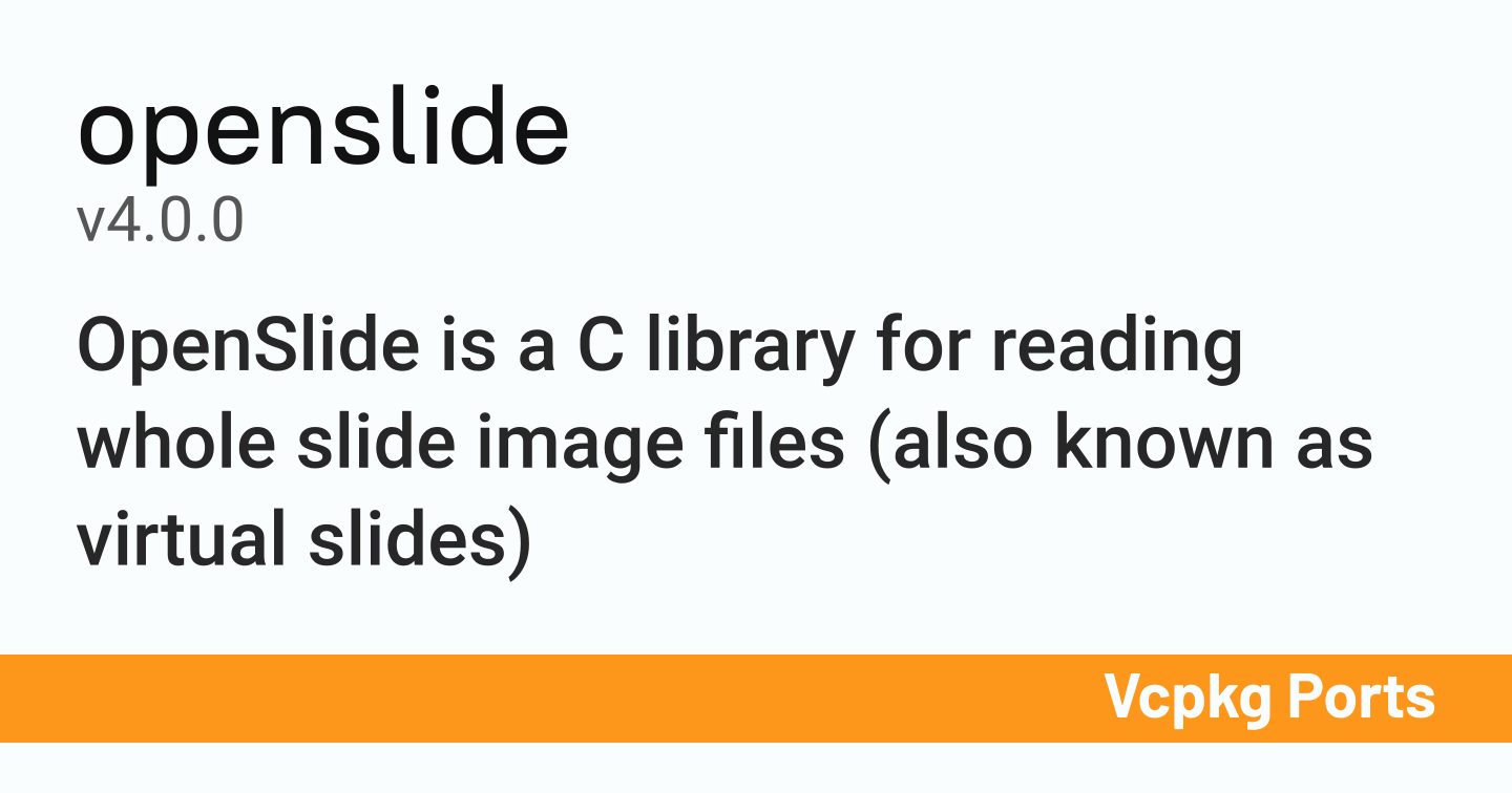 openslide v4.0.0 - Vcpkg Ports