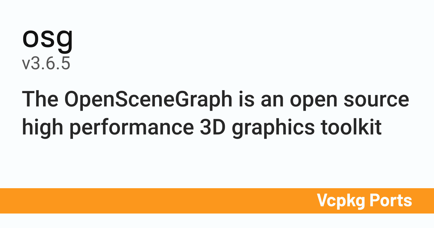 osg v3.6.5 - Vcpkg Ports