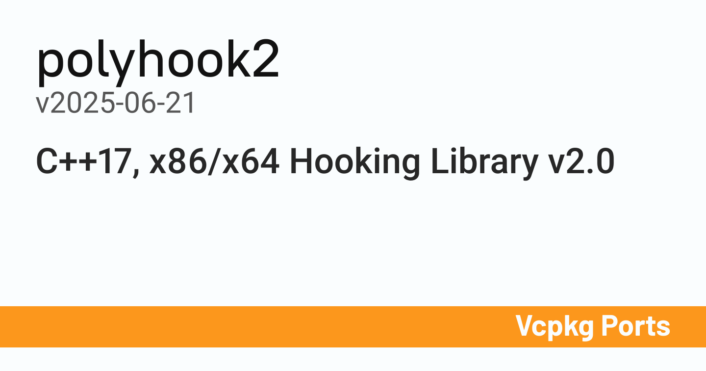 polyhook2 v2025-06-21 - Vcpkg Ports
