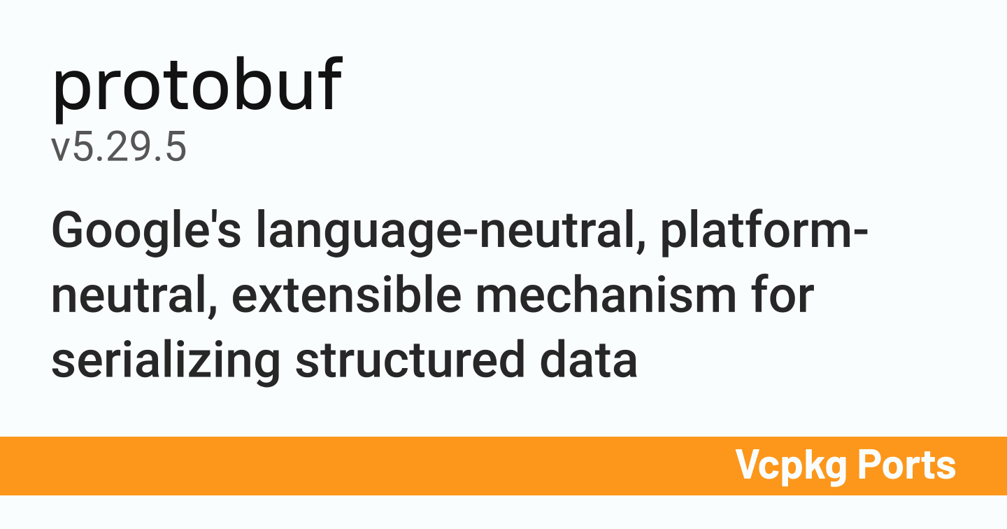 protobuf v5.29.5 - Vcpkg Ports