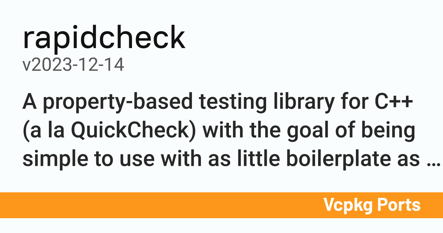 rapidcheck v2023-12-14 - Vcpkg Ports