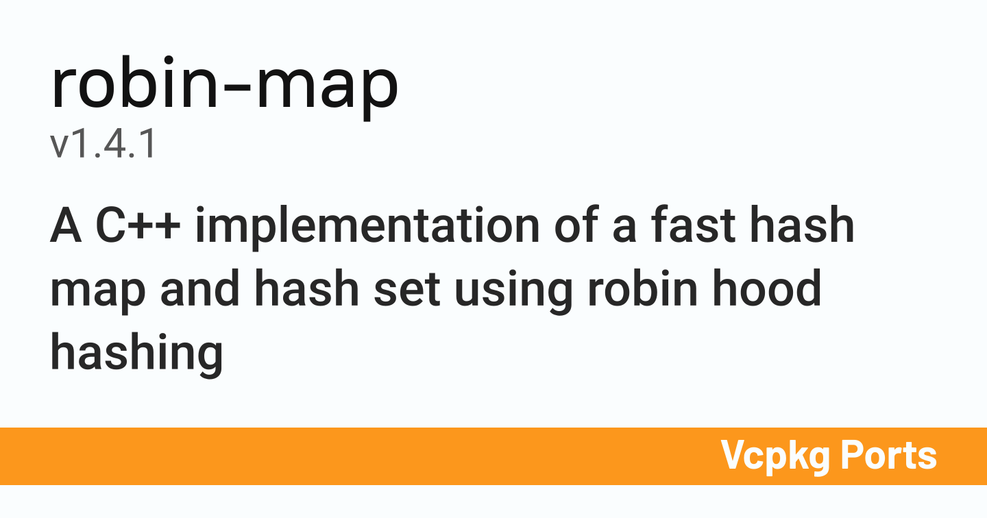 robin-map v1.4.1 - Vcpkg Ports