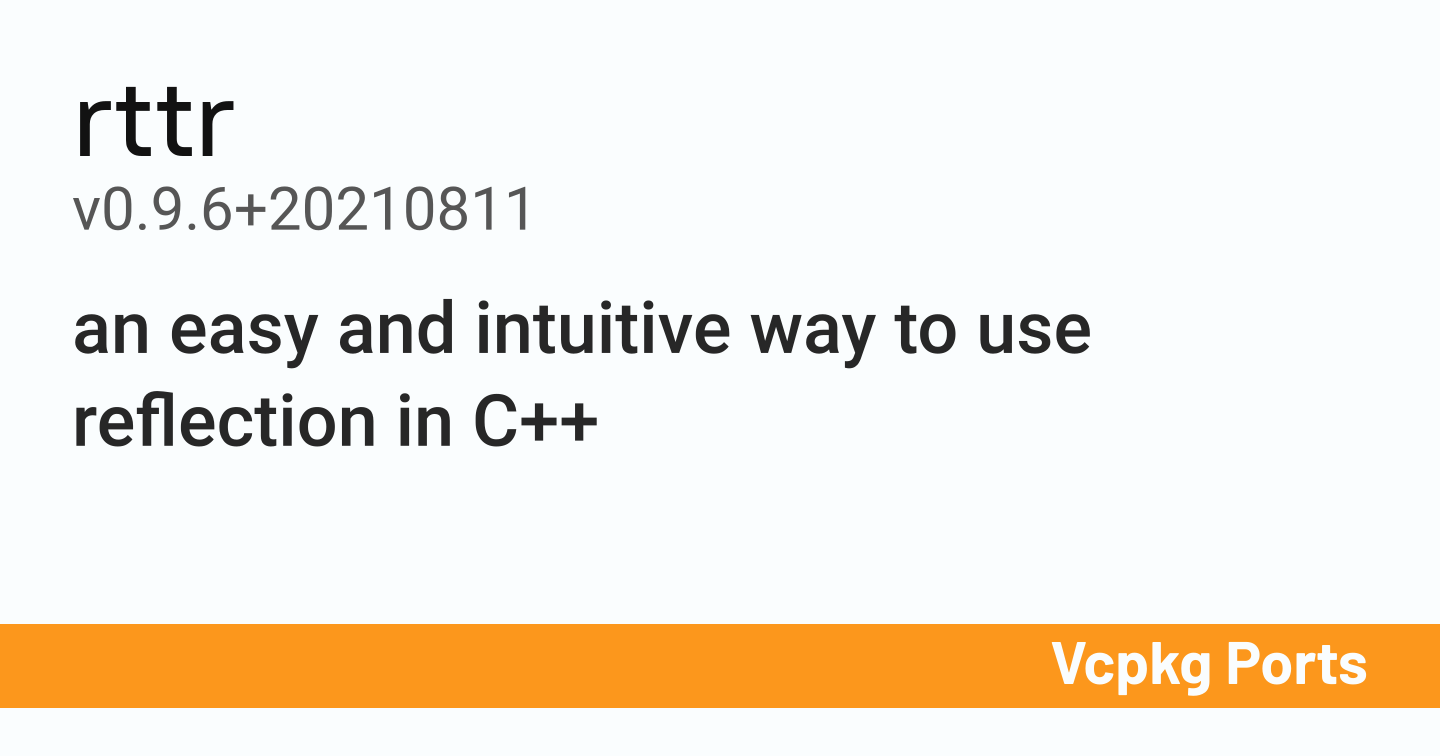 rttr v0.9.6+20210811 - Vcpkg Ports