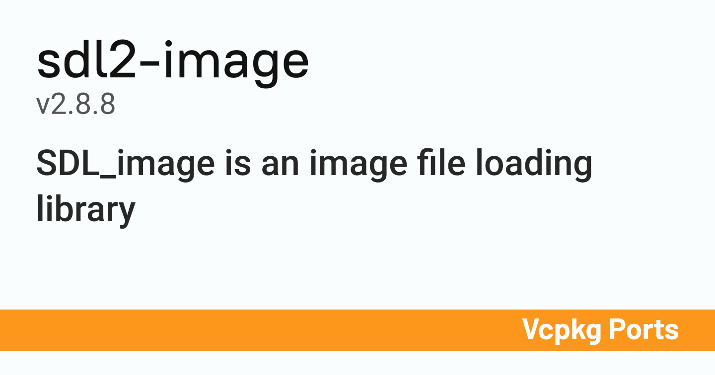 sdl2-image v2.8.8 - Vcpkg Ports