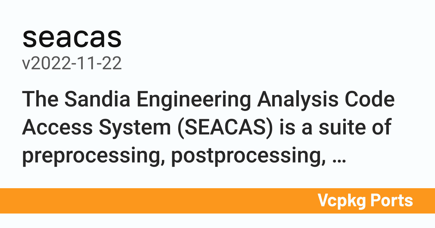 seacas v2022-11-22 - Vcpkg Ports