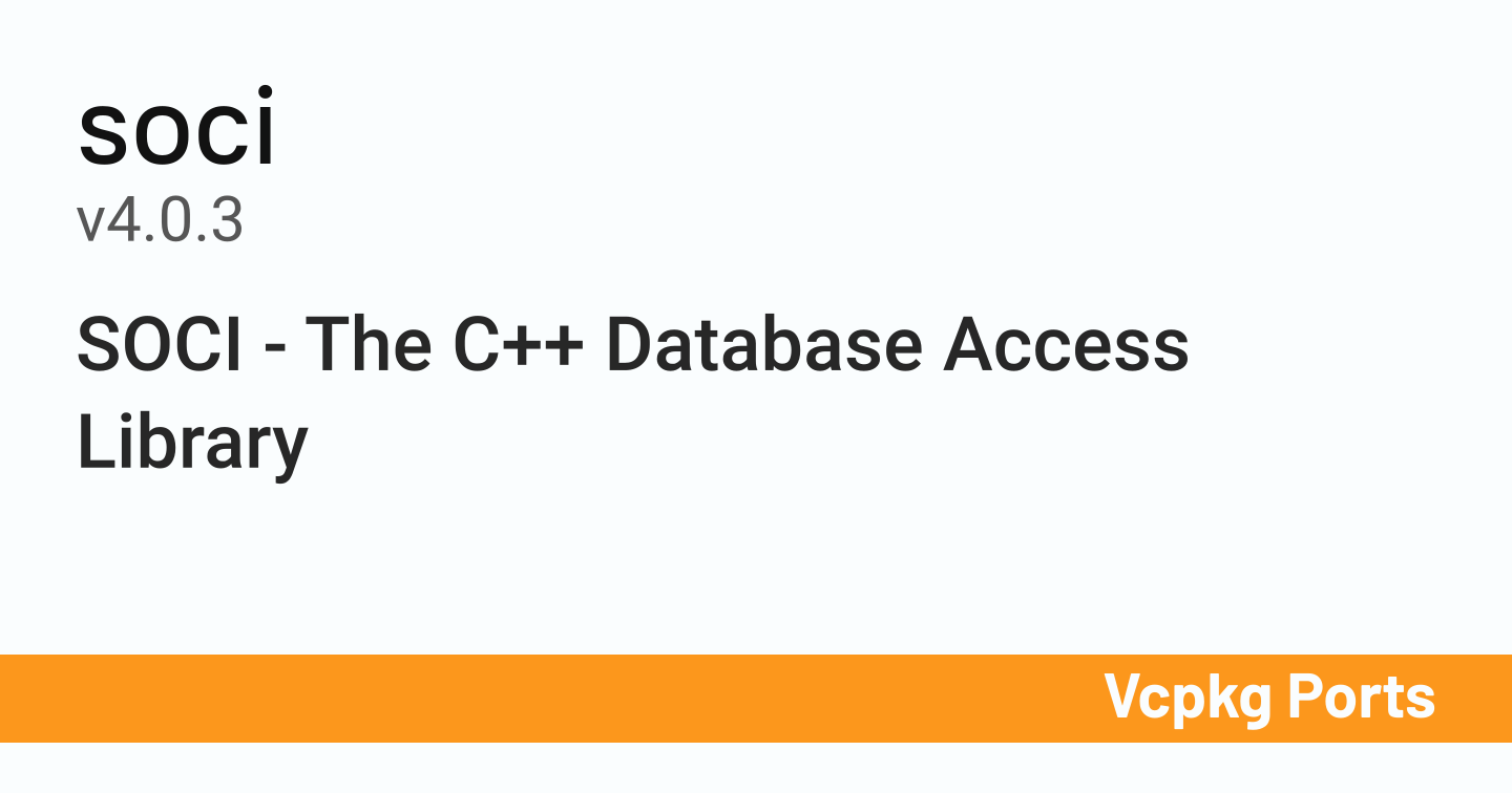 soci v4.0.3 - Vcpkg Ports