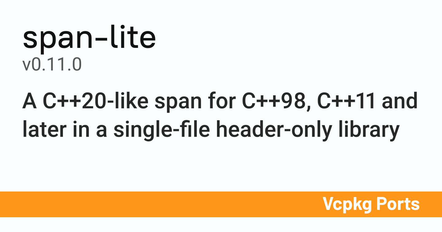 span-lite v0.11.0 - Vcpkg Ports