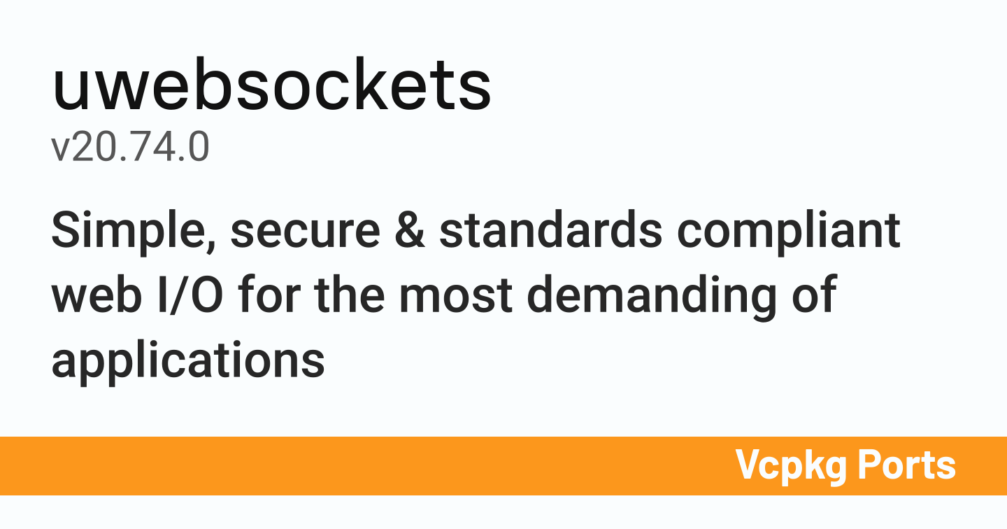uwebsockets v20.74.0 - Vcpkg Ports
