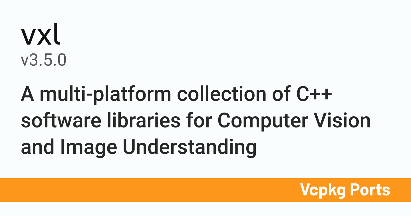 vxl v3.5.0 - Vcpkg Ports