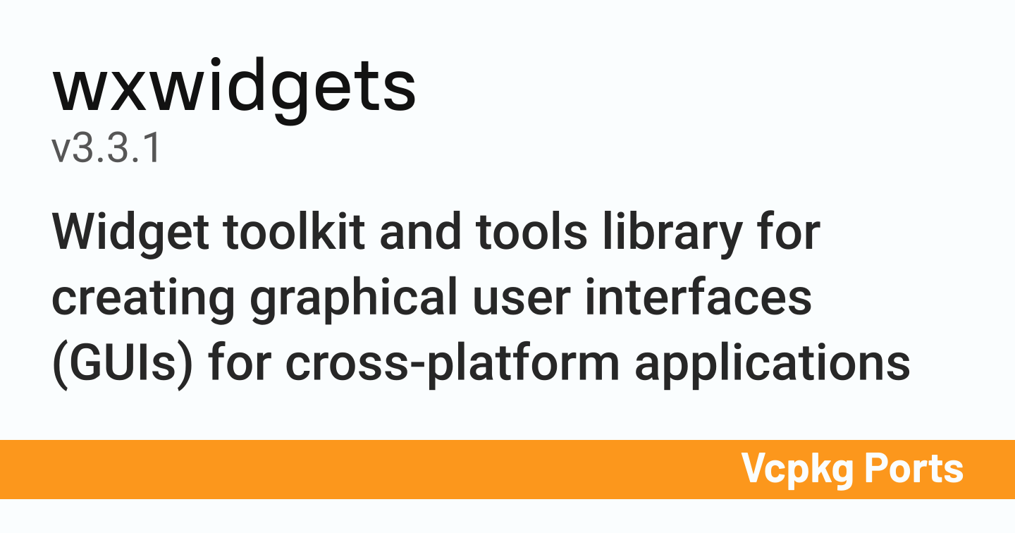 wxwidgets v3.3.1 - Vcpkg Ports