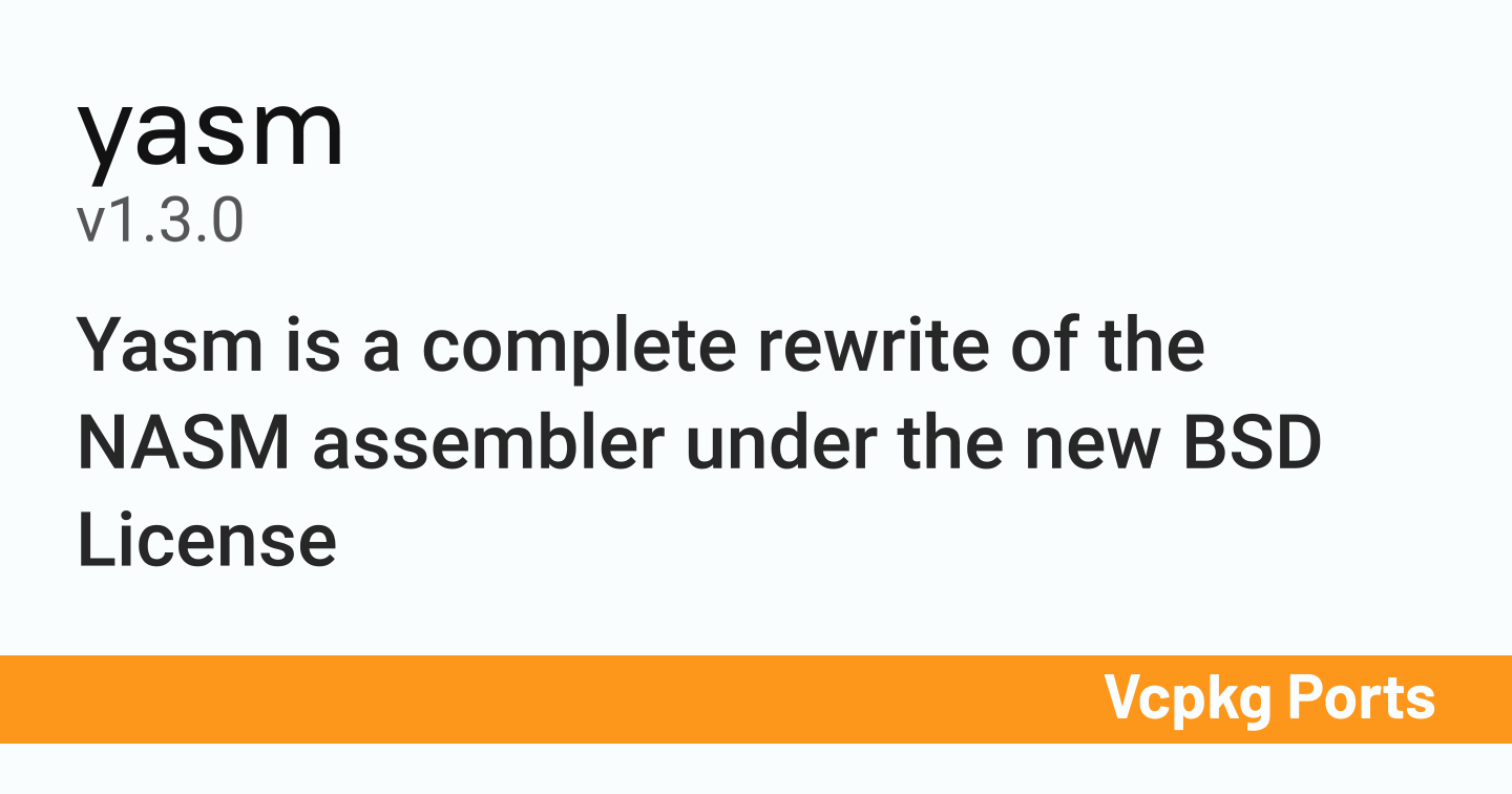 yasm v1.3.0 - Vcpkg Ports